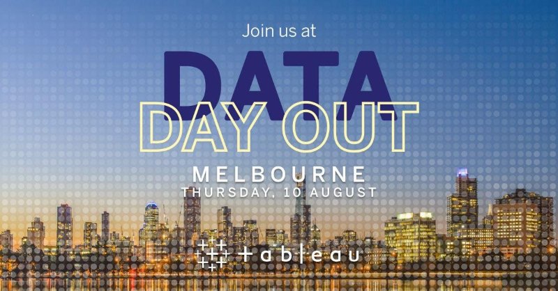 Tableau Data Day Out - Melbourne - InterWorks