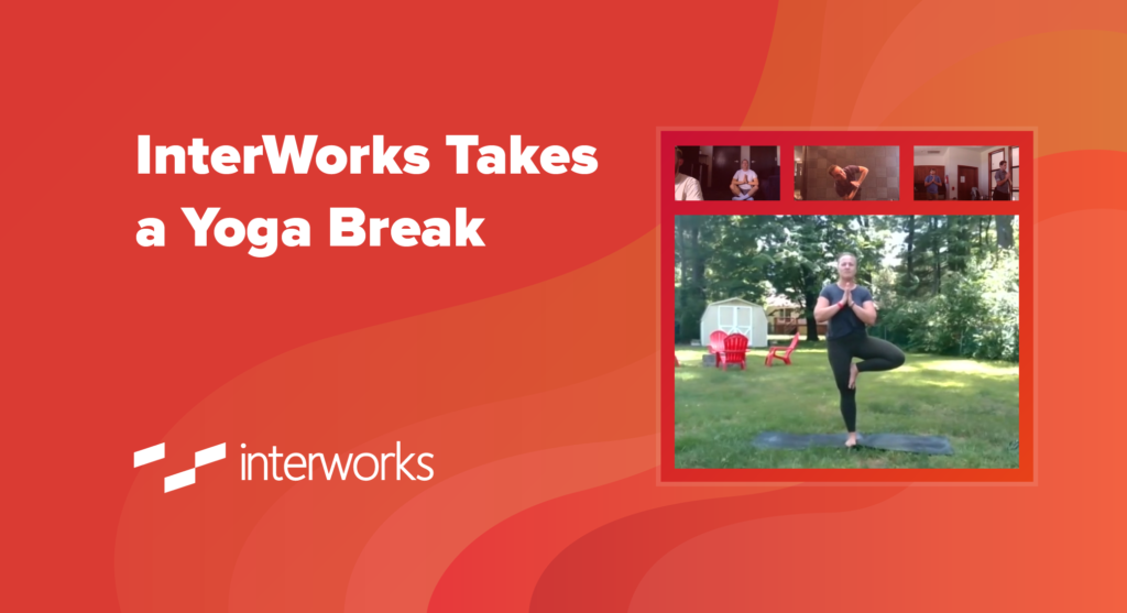 InterWorks Takes a Yoga Break - InterWorks