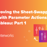 Three Tips to Improve Tableau Dashboard Design | InterWorks