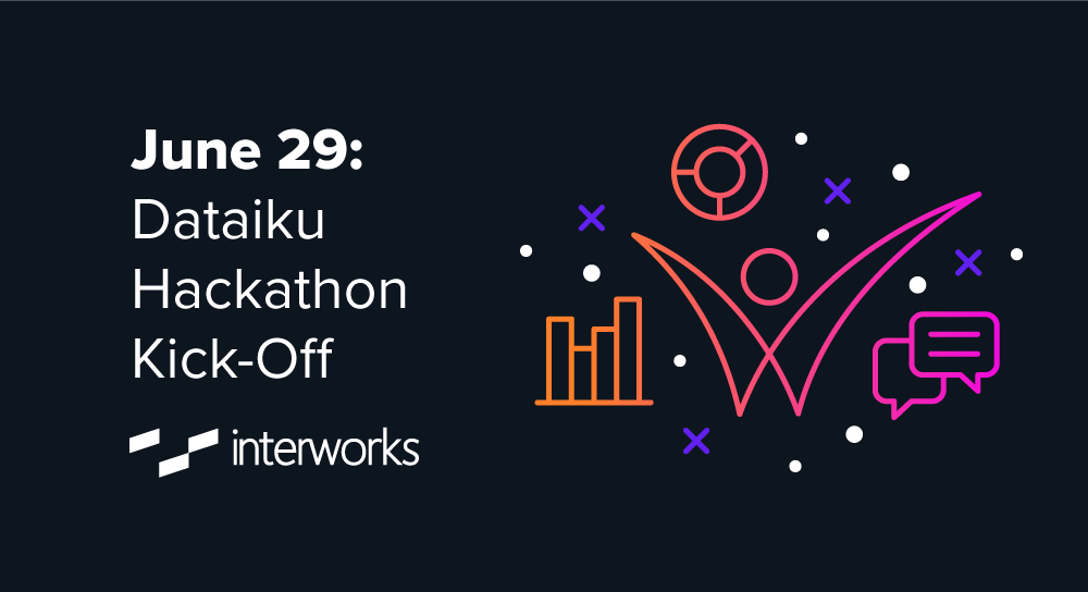 Dataiku Hackathon Kick-Off - InterWorks