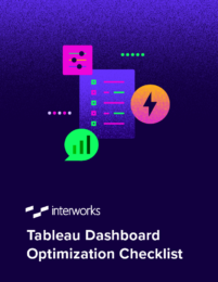 Tableau Dashboard Optimization Checklist Download - InterWorks